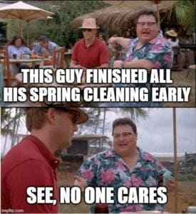 Funny Spring Cleaning Memes for Moms