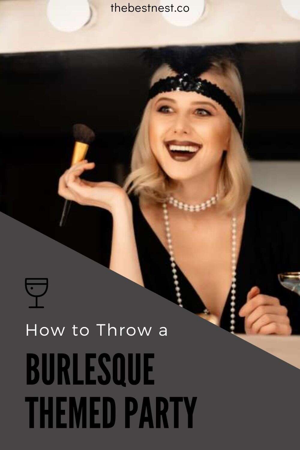 How to Throw a Burlesque Themed Party