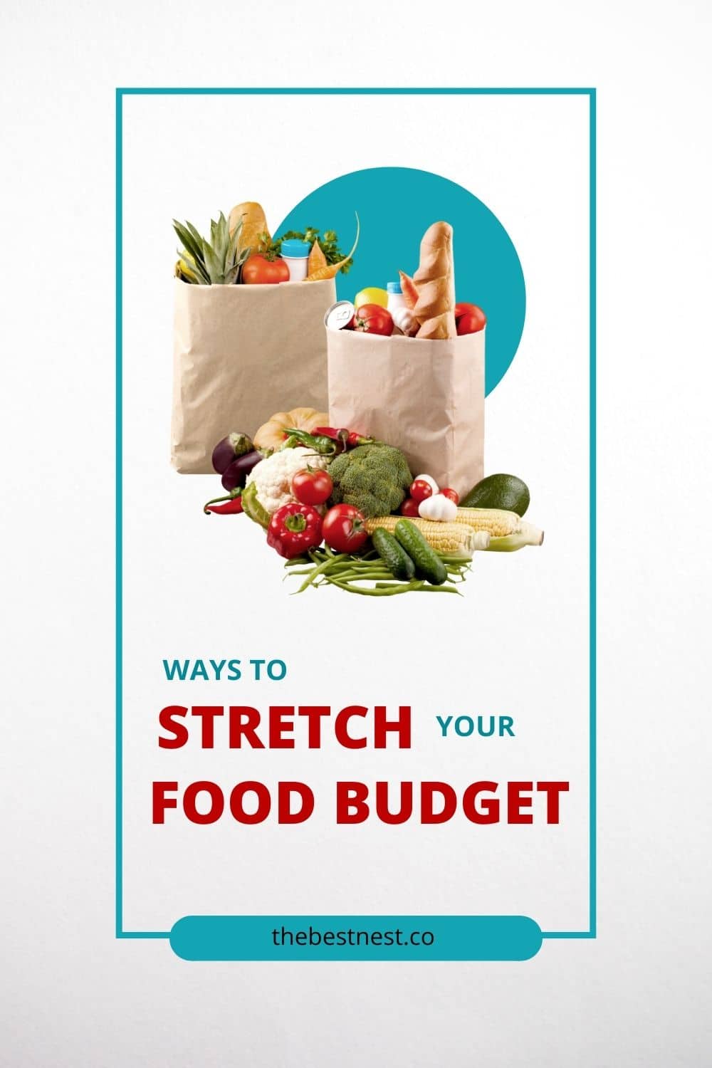 Ways to Stretch Your Food Budget