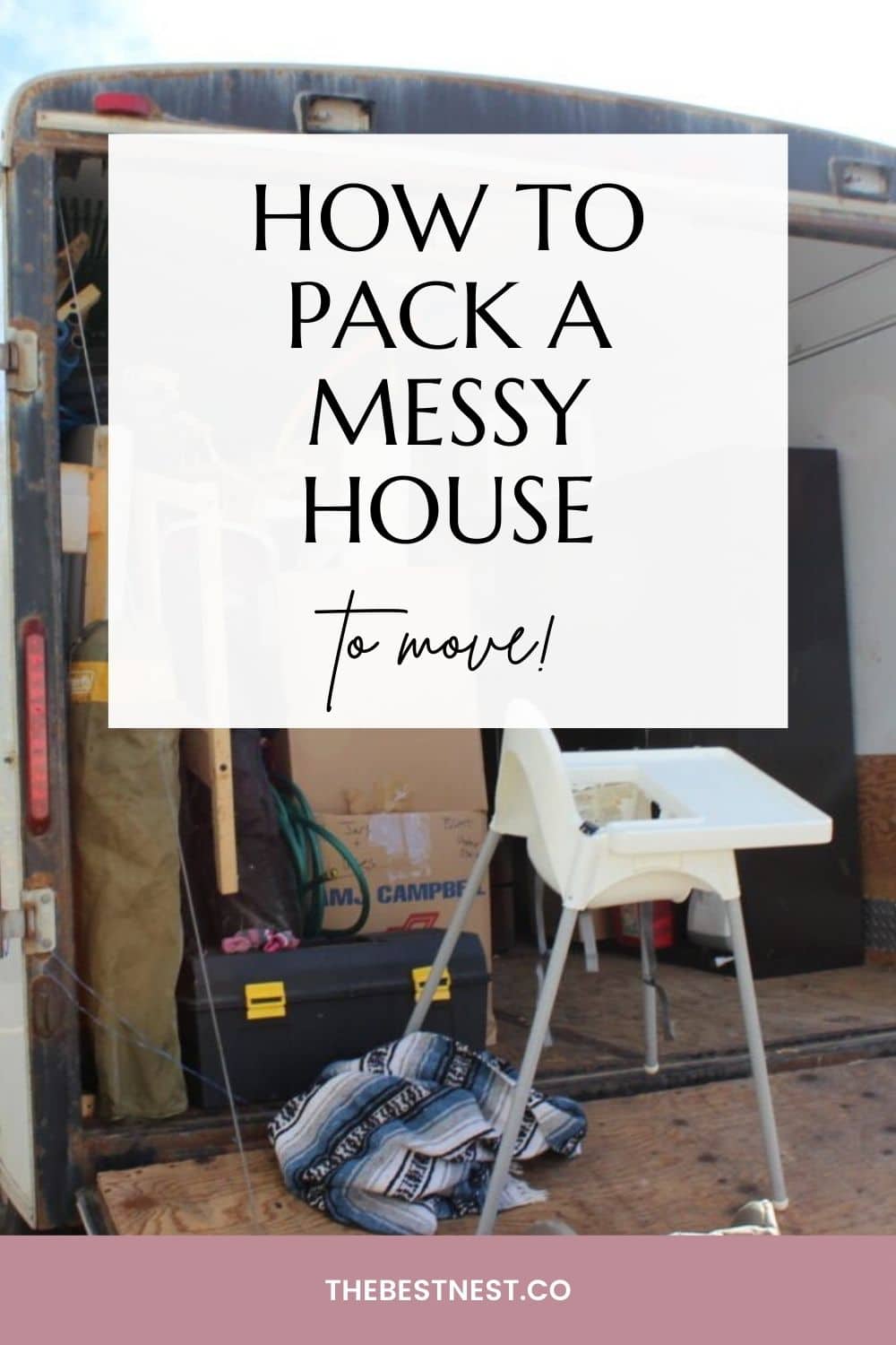 How to Pack a Messy House to Move