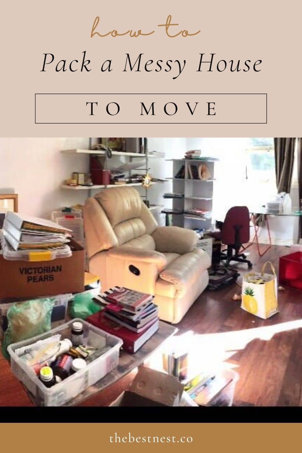 How to Pack a Messy House to Move