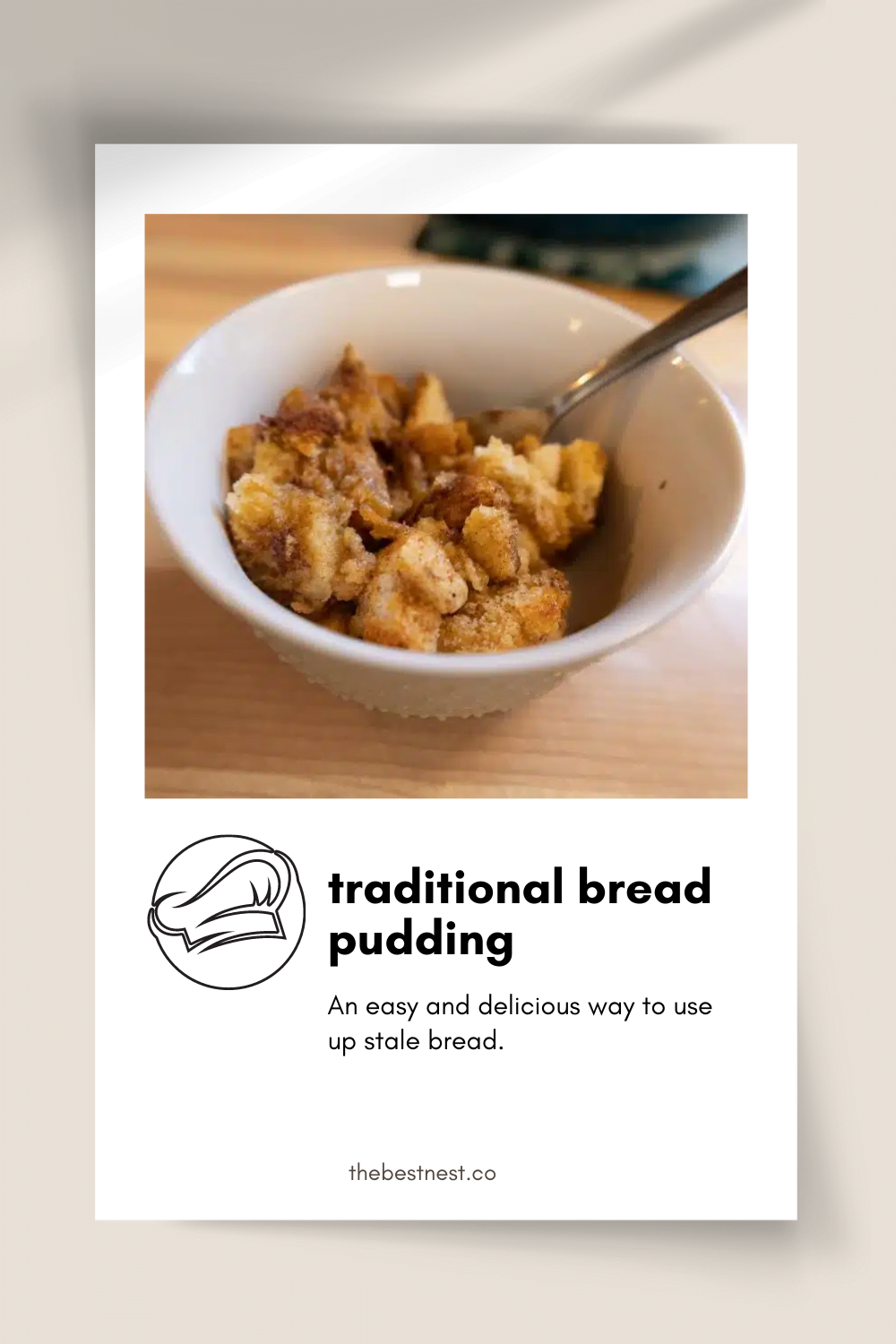 Traditional Bread Pudding Recipe